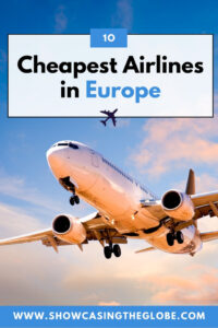 10 Cheapest Airlines in Europe for 2024: Best Low-Cost Carriers